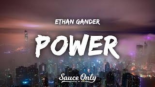 Ethan Gander - POWER (Lyrics) Chords - Chordify