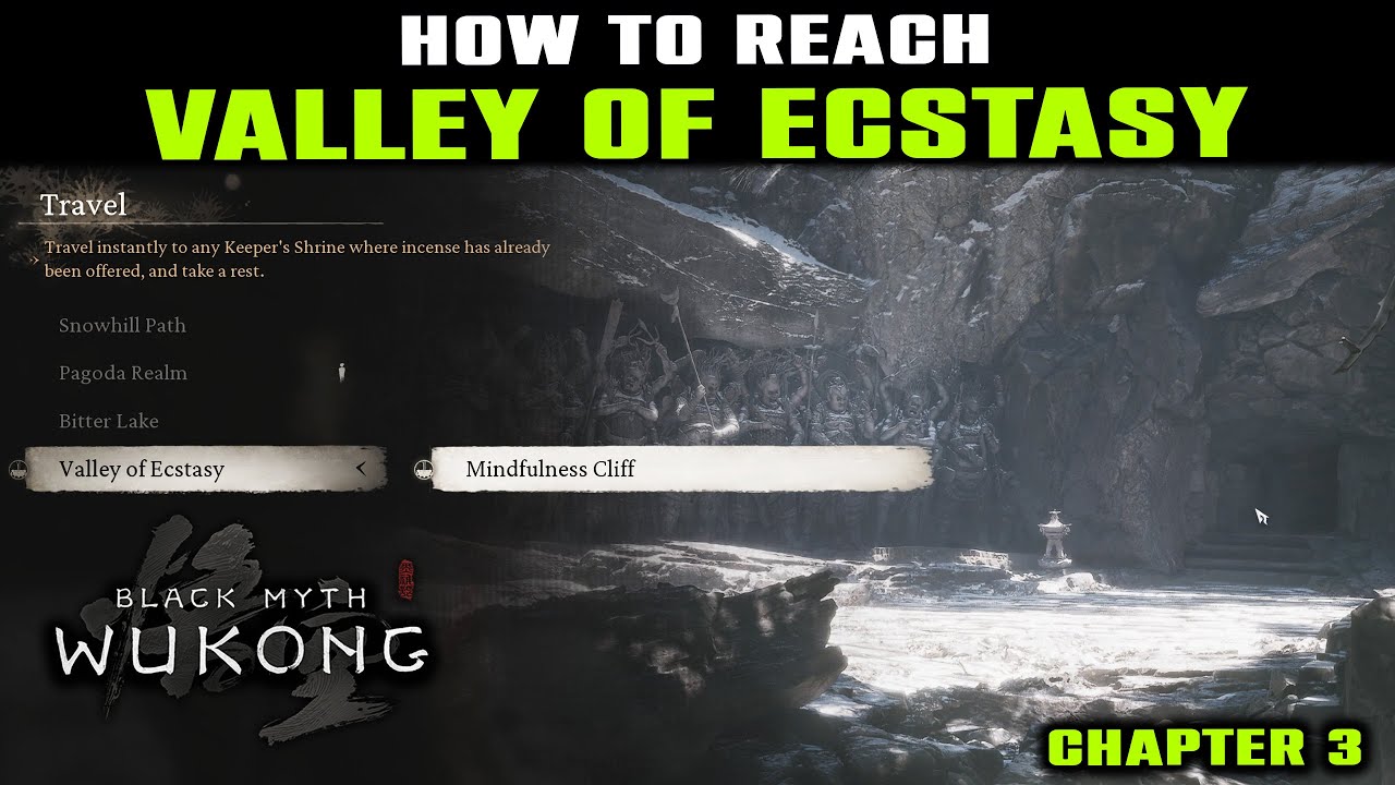 Valley of Ecstasy - Mindfulness Cliff Location Guide | Black Myth Wukong | Chapter 3 - YouTube