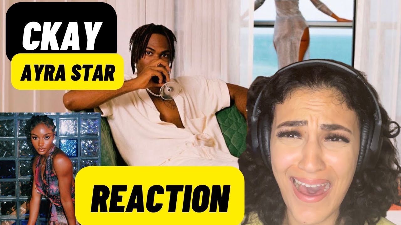 Ckay - Come close ft Ayra Starr (Sad Romance Album) | REACTION - YouTube