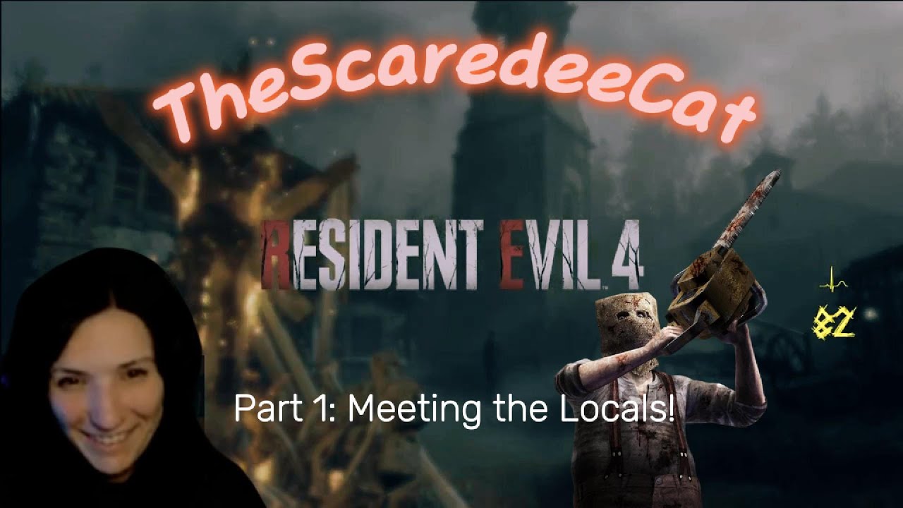 First ever playthrough of Resident Evil 4 (Part 1-Meeting the locals ...