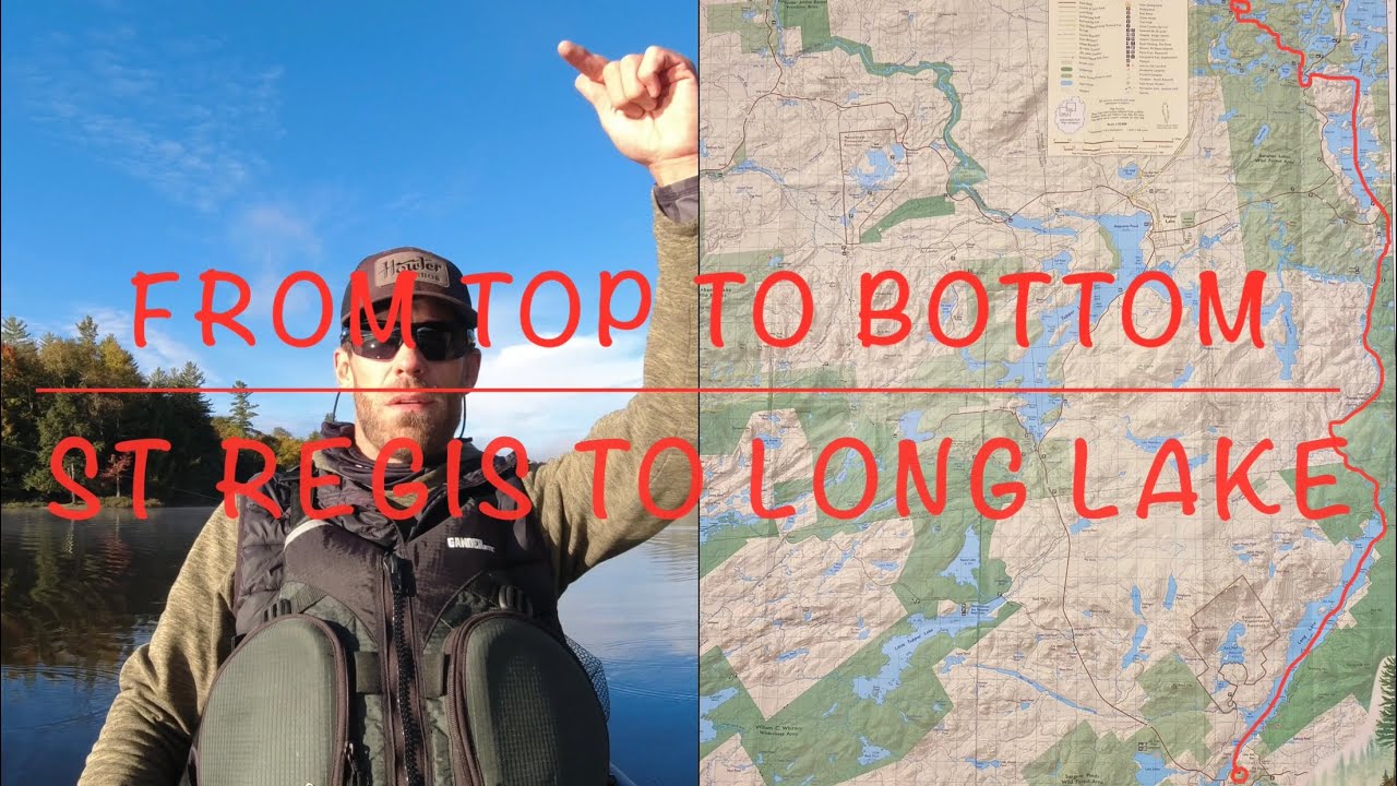 Paddling From Top (St Regis) To Bottom (Long Lake) Of The Paddler’s Map ...