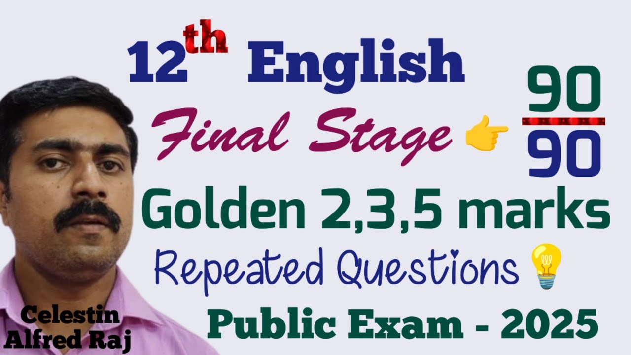 12 English|Golden 2,3,5 marks🔥|Frequently asked questions🙄|Final Stage ...