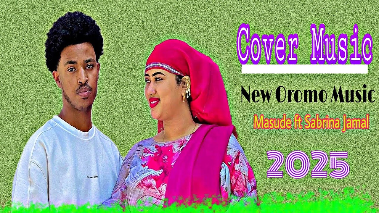 New Oromo Music 2025~ Muziqaa Jaalala || COVER MUSIC | Kadir martu ft ...