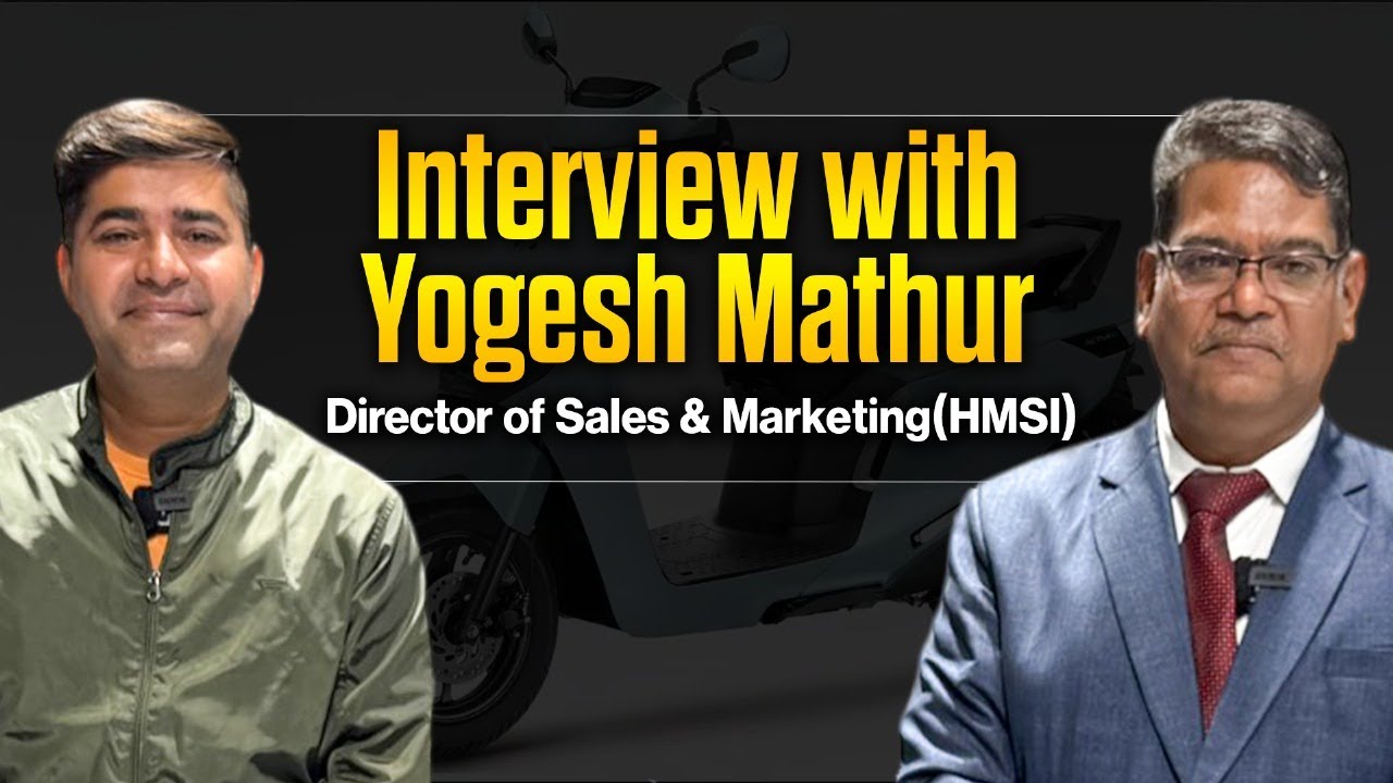 Interview with Yogesh Mathur, Director, Sales and Marketing, Honda ...