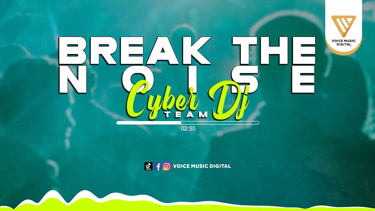 DJ Break The Noise - CYBER DJ TEAM (Audio Visualizer) - YouTube