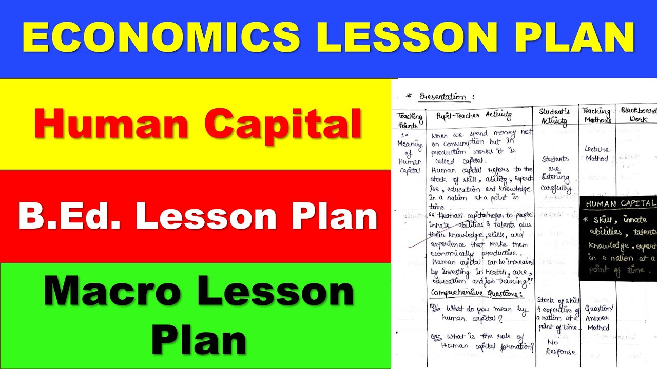 Economics Lesson Plan on Topic - Human Capital / B.Ed. Lesson Plan ...