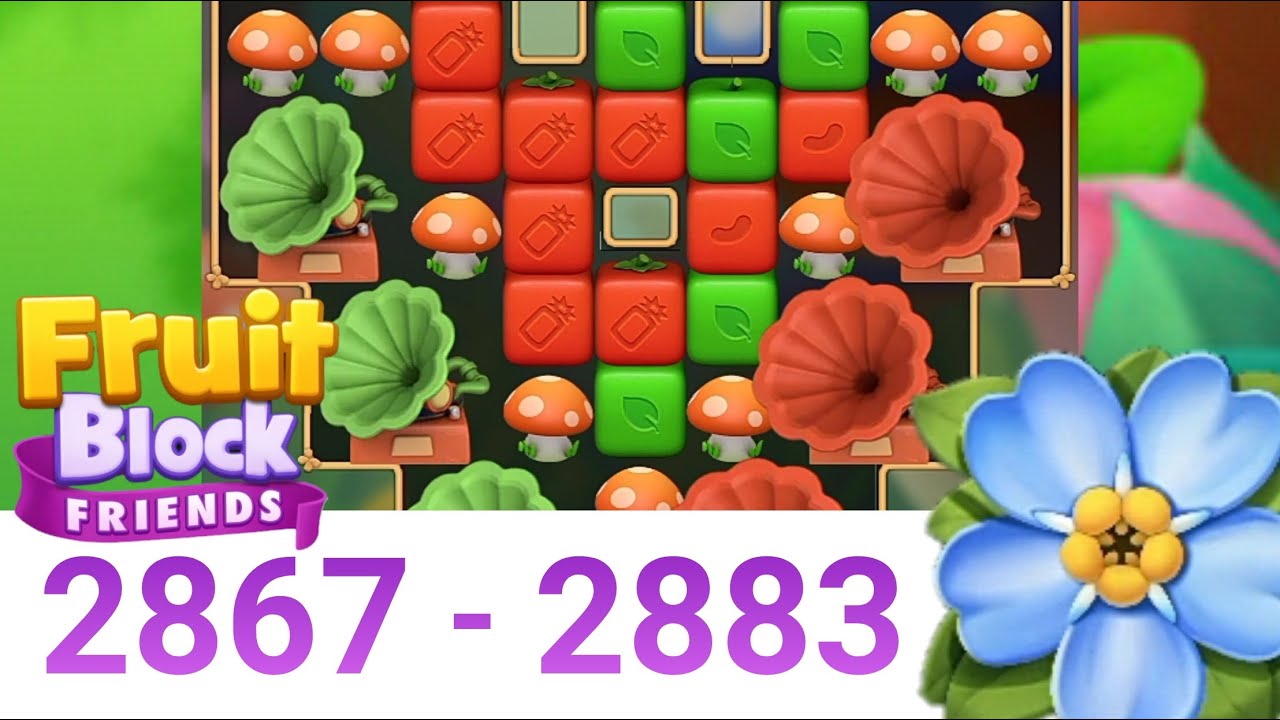 Fruit Block Friends - Best game for you.level 2867 to 2883 - YouTube