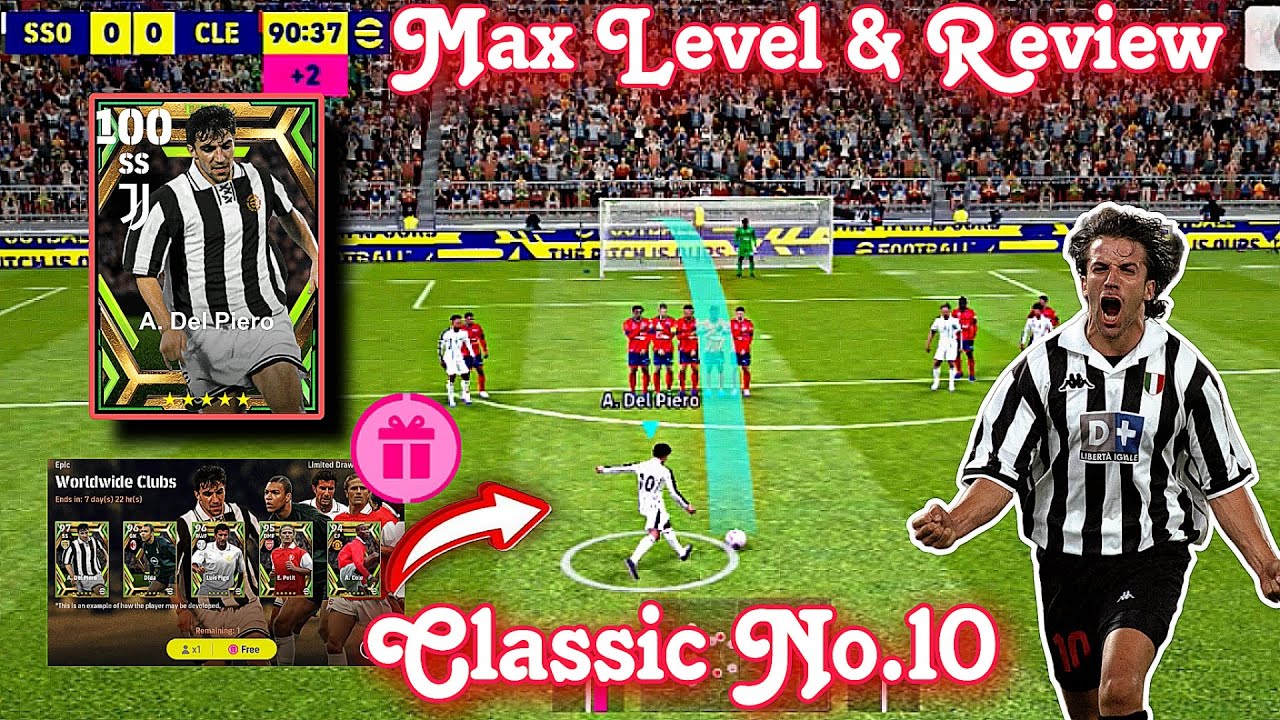 FREE Epic 100 Rated A.Del Piero Max Level Tutorial & Review| eFootball ...