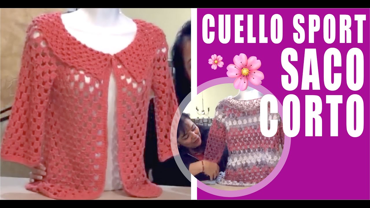 🌸 Saco Corto con Cuello Sport / cómo tejer Yo Tejo con LAURA CEPEDA ...