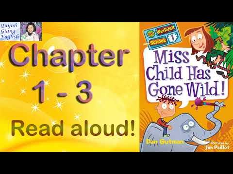 My Weirder School #1 Miss Child has gone wild by Dan Gutman - Chapter 1 ...