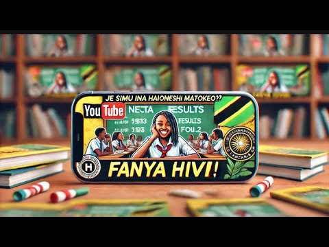 JINSI YA KUANGALIA MATOKEO YA FORM FOUR KWA URAHISII KWA KUTUMIA SIMU