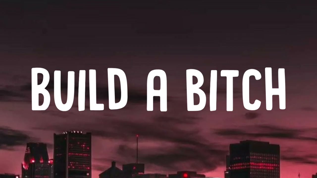 Bella Poarch - Build A Bitch (Lyrics) - YouTube