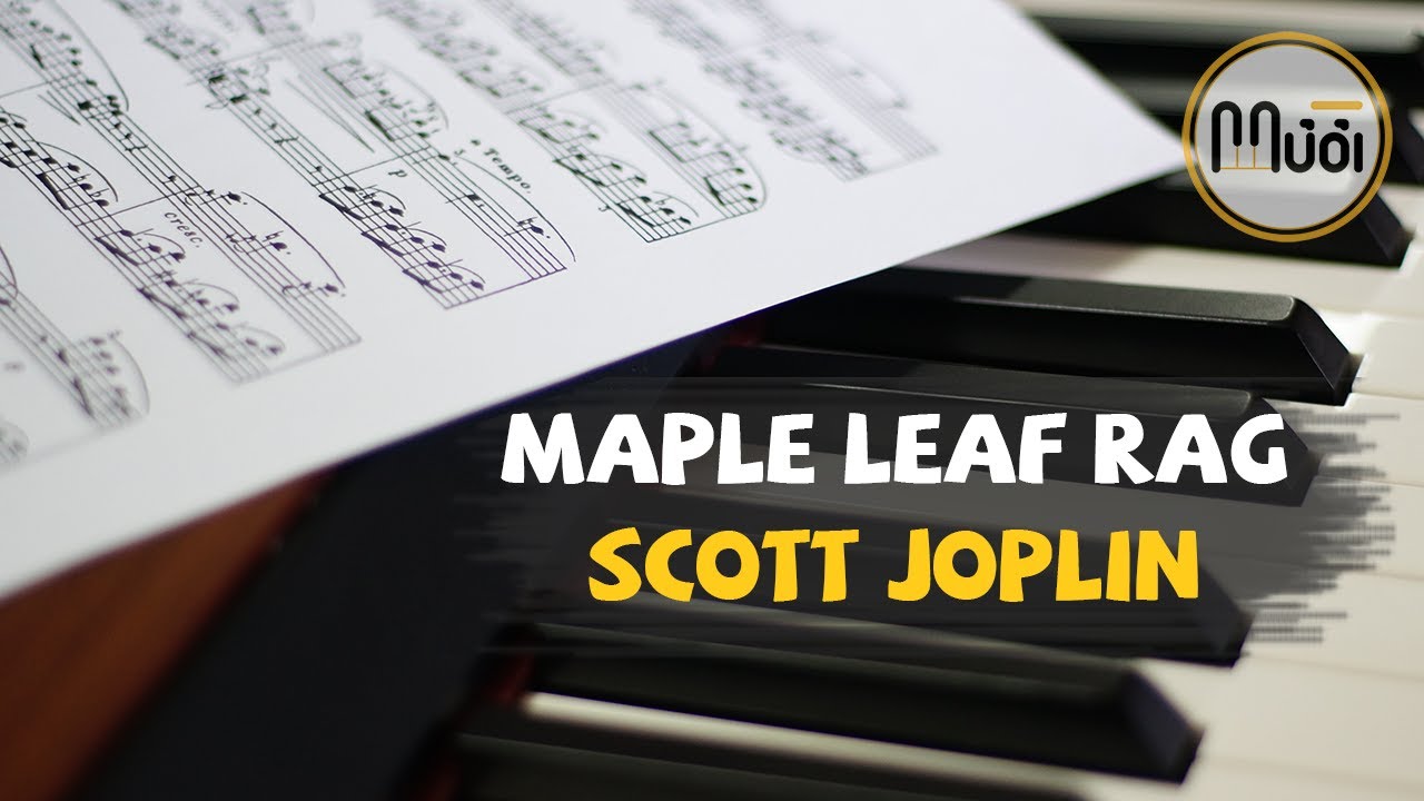 Scott Joplin | Maple Leaf Rag - YouTube