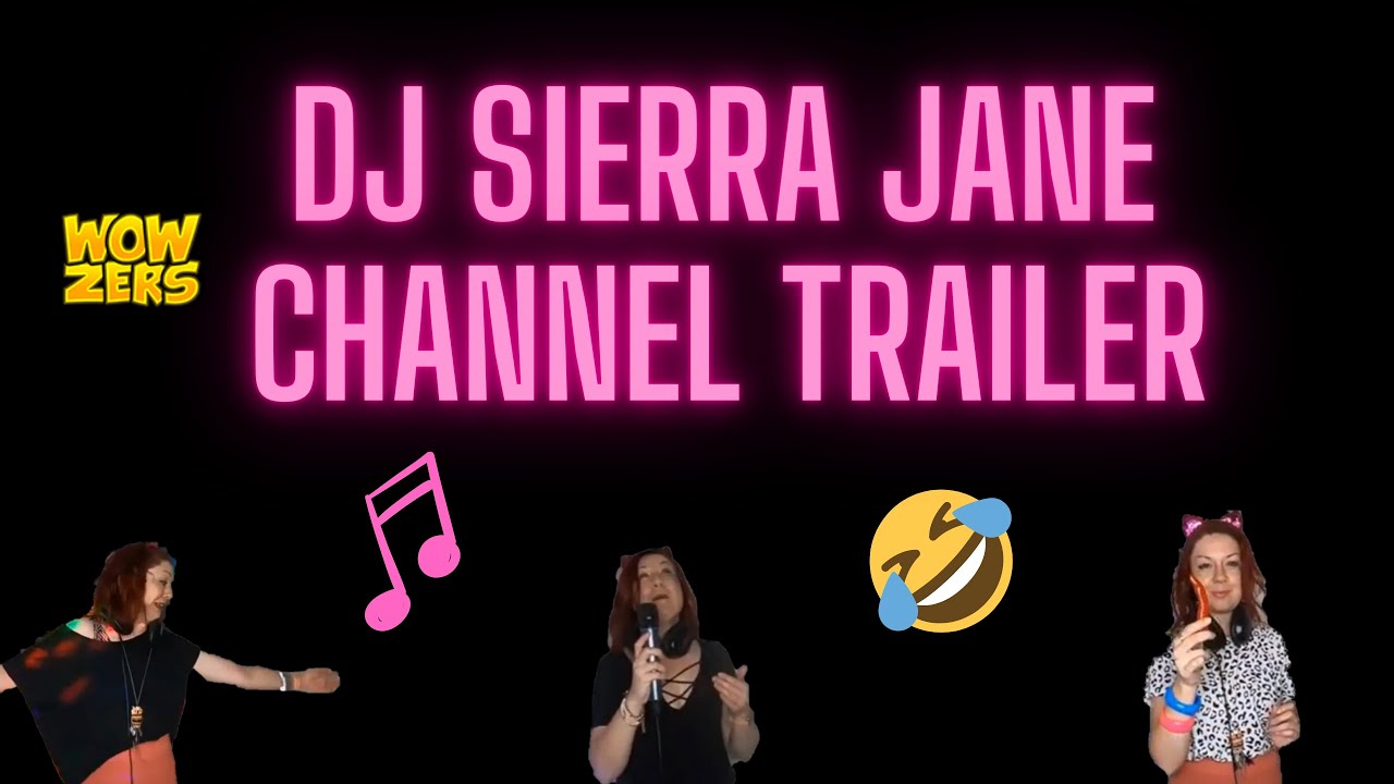 DJ Sierra Jane - Channel Trailer - YouTube