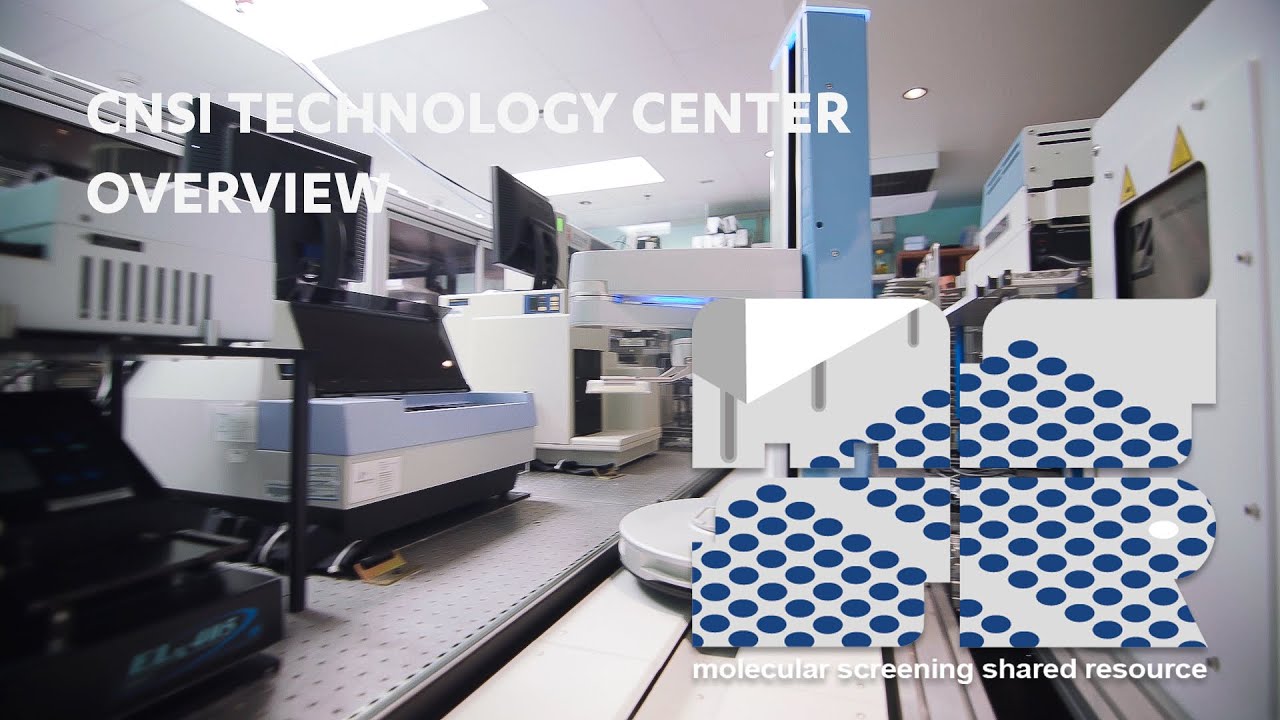 CNSI Virtual Open House: Molecular Screening Shared Resource Overview - YouTube