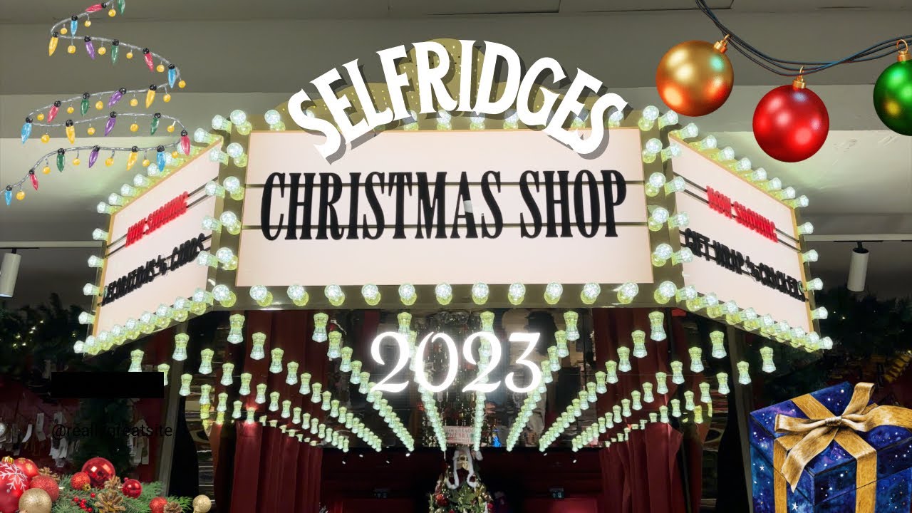 Selfridges Christmas Shop 2023 💝 - YouTube