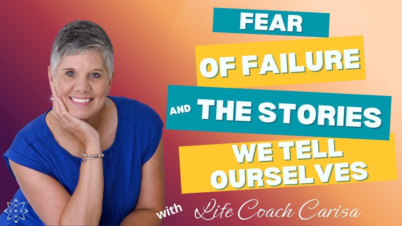 Fear of Failure & The Stories We Tell Ourselves - YouTube