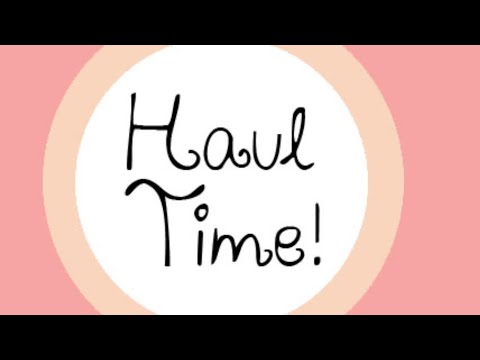 Haul ￼time with Lily