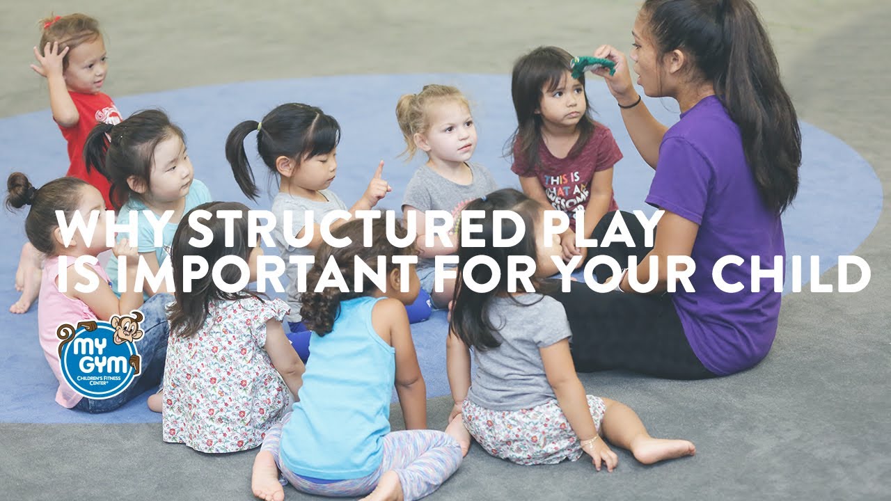 Why Structured Play is Important for Your Child - YouTube