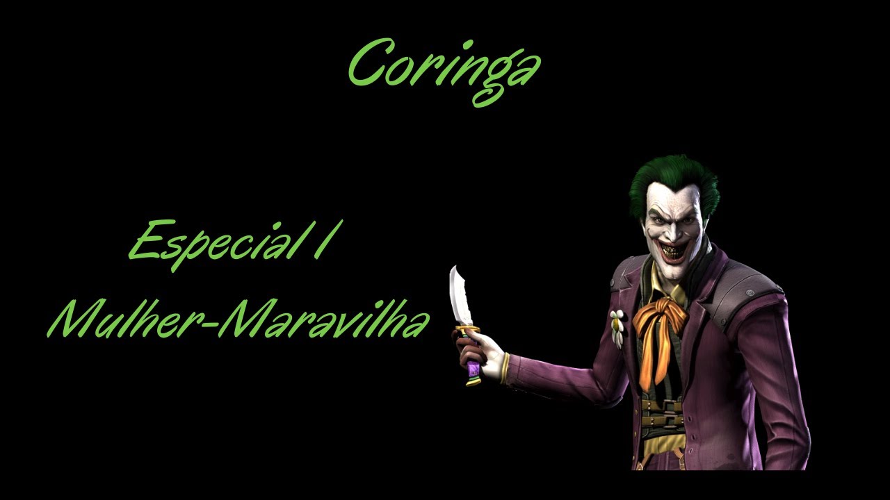 Coringa | Especial 1 | Mulher-Maravilha | Injustice: Gods Among Us ...