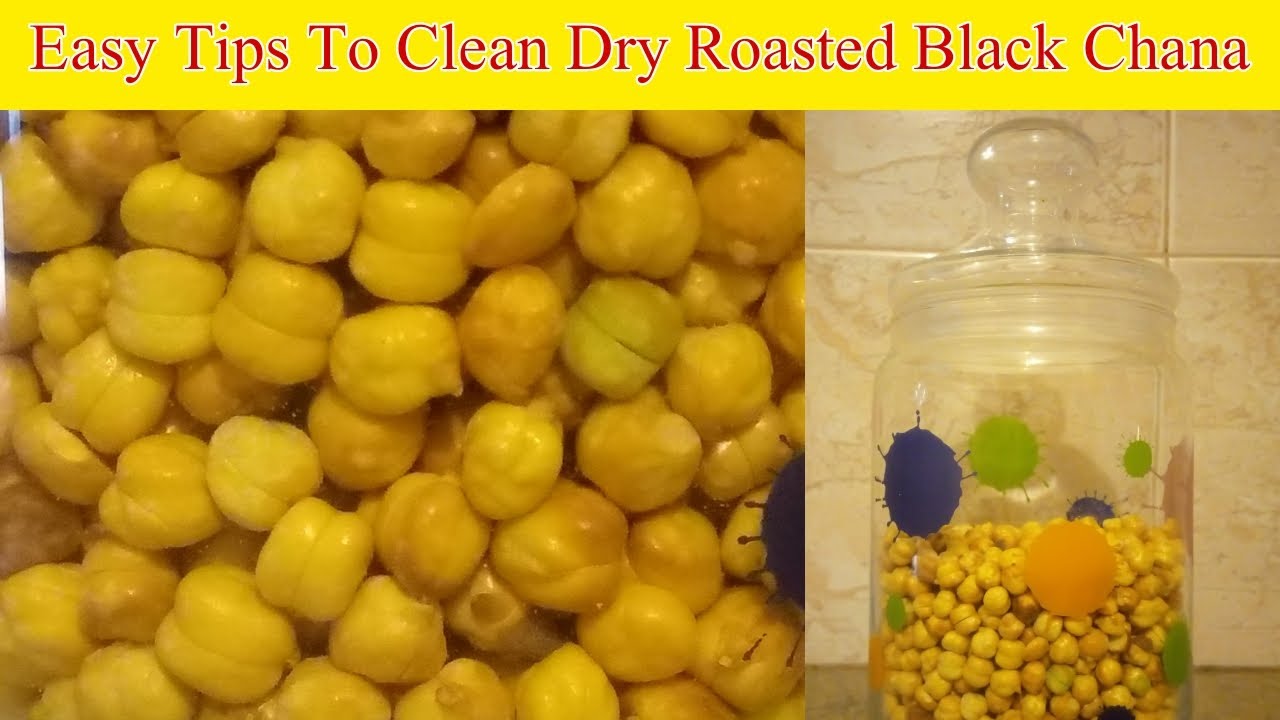 Easy Tips To Clean Roasted Black Chana | How To Clean Roasted Black ...