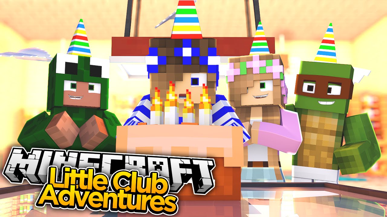 Minecraft Little Club Adventures - Little Carly's BIRTHDAY PARTY ...