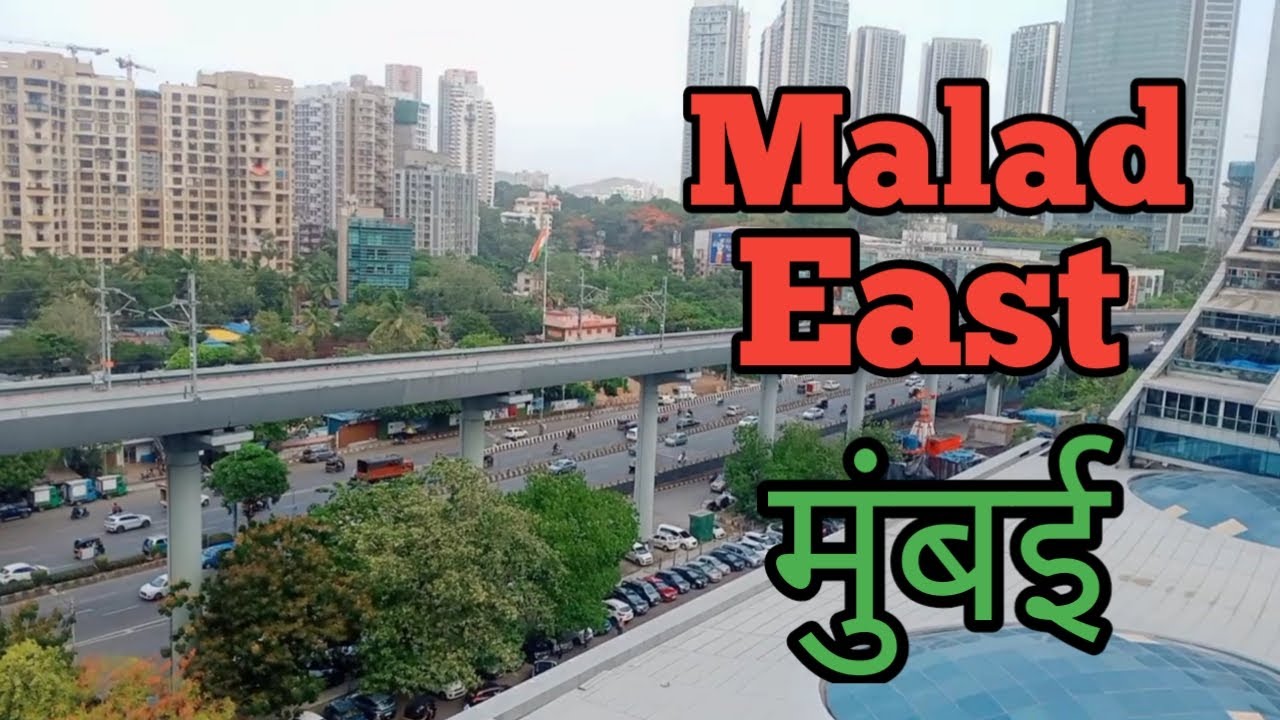 Malad East Mumbai Maharashtra city 🌆 View - YouTube