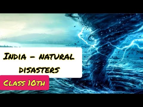 India natural disasters. Class 10th. Full chapter. Kannada explanation ...