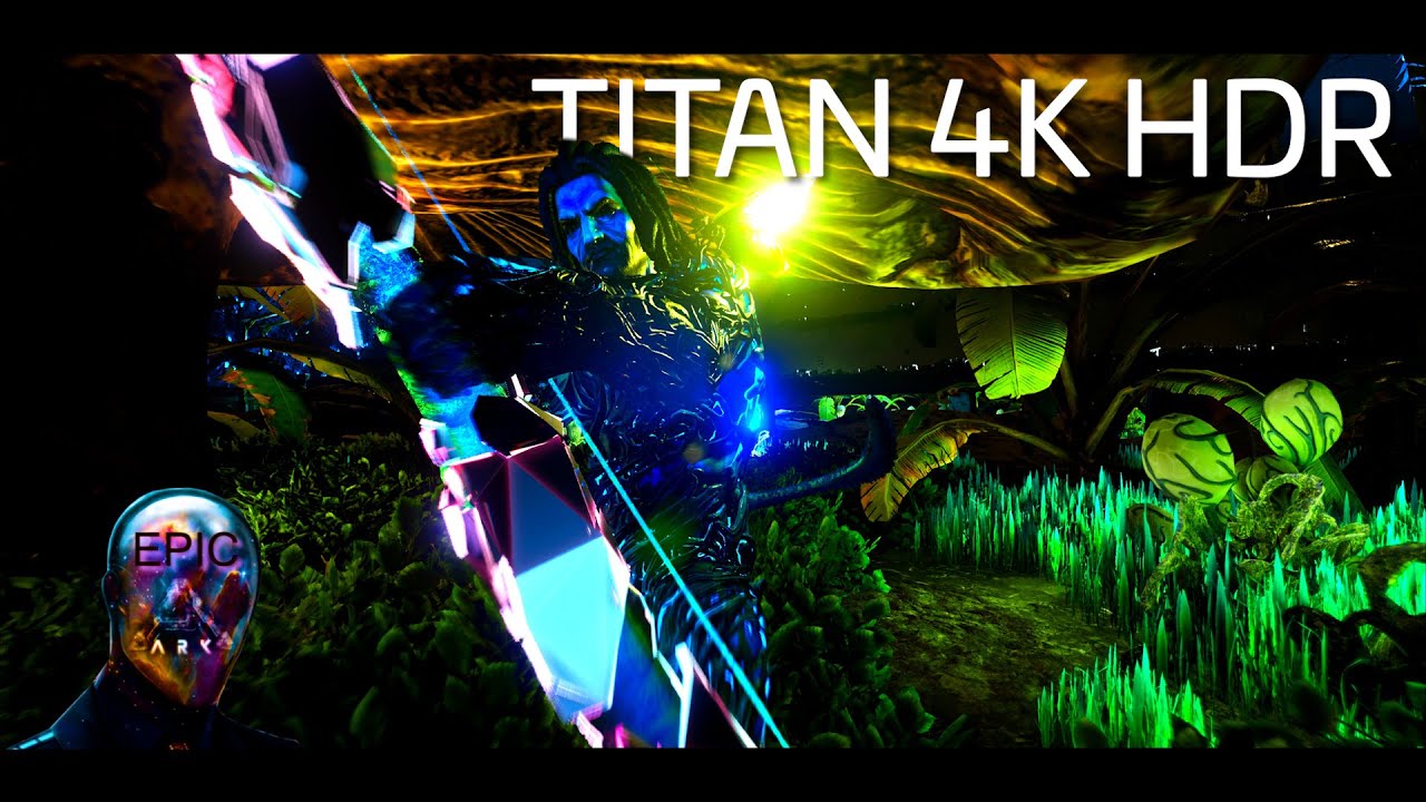 ARK: Titan Map (4K HDR) [Epic ARK] - YouTube