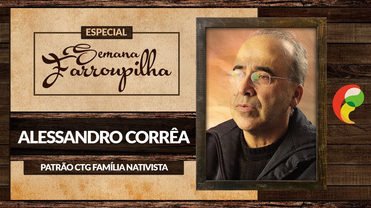 Especial Semana Farroupilha 2018 - Alessandro Corrêa (CTG Família ...