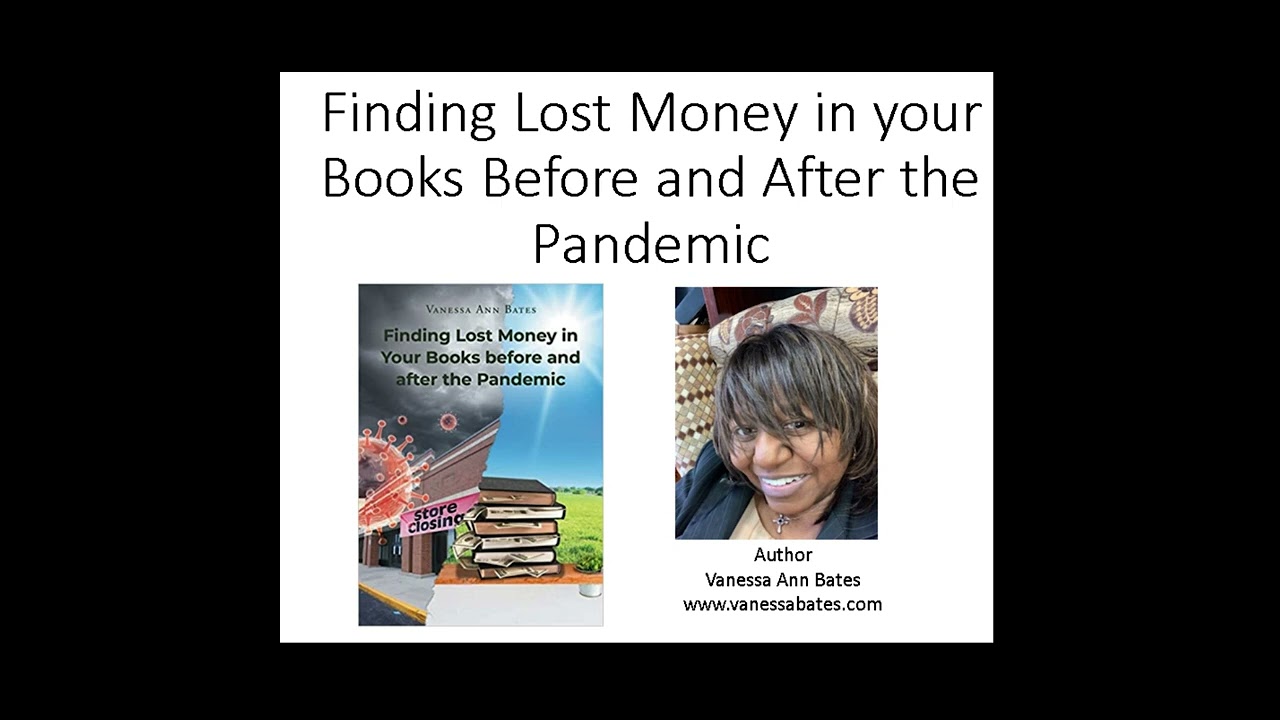 Finding Lost Money In Your Books Before and After Pandemic Video - YouTube
