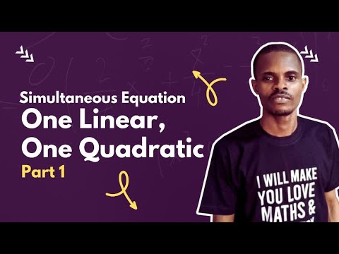 Simultaneous Equation: One Linear, One Quadratic PART 1 #mathematics # ...
