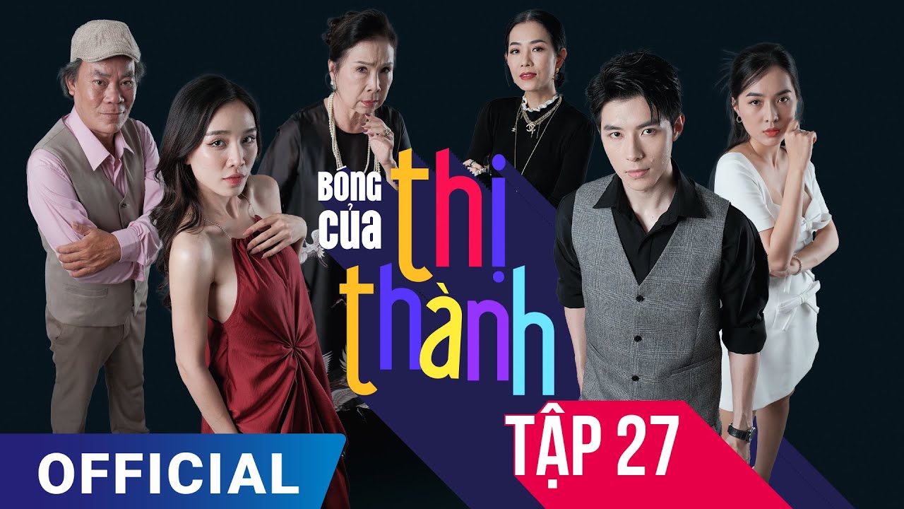 Bóng Của Thị Thành tập 27 | Phim truyền hình HTV7 hay nhất 2024 | Full HD 4K | SK Pictures - YouTube