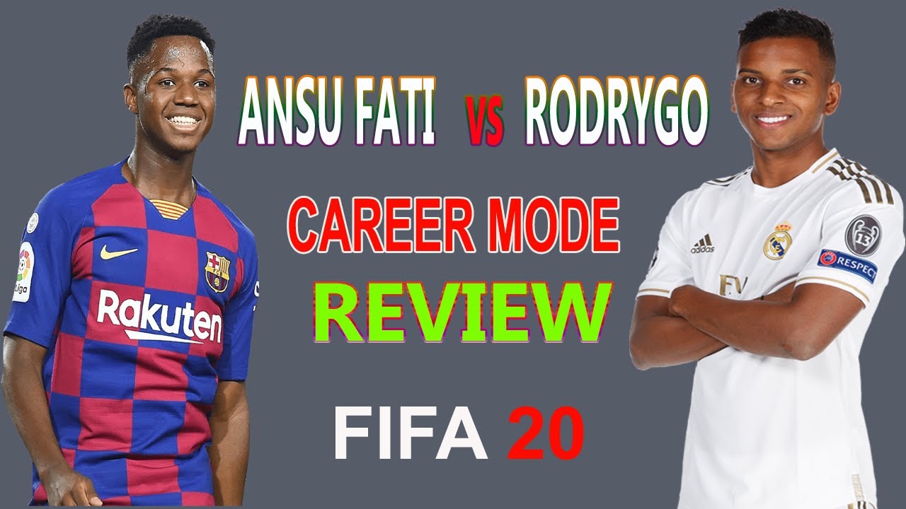 ANSU FATI VS RODRYGO FIFA 20 CAREER MODE REVIEW | LALIGA YOUNG FORWARD ...