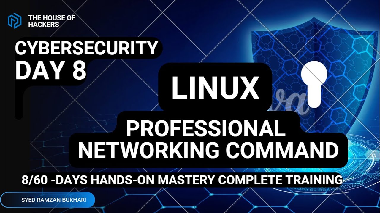 Day 8 - LINUX Professional Networking Command | 60-Day Ultimate Hacking ...