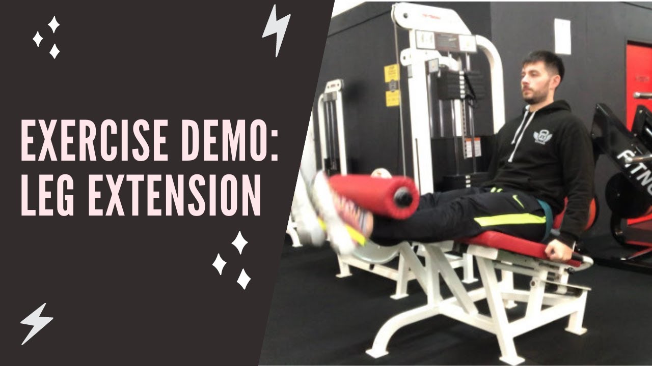 Exercise Demo: Leg Extension - YouTube