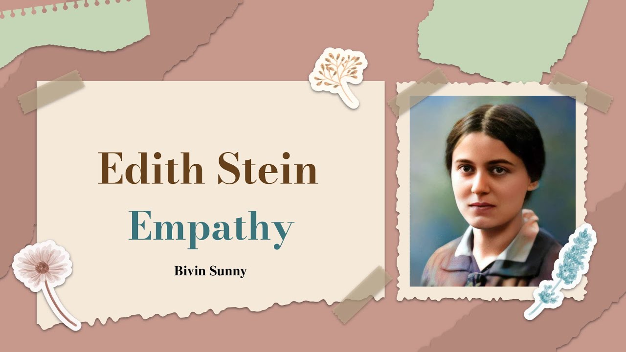 Edith Stein's Concept of Empathy (Einfühlung) | Bivin Sunny | Philosophy | Psychology ...