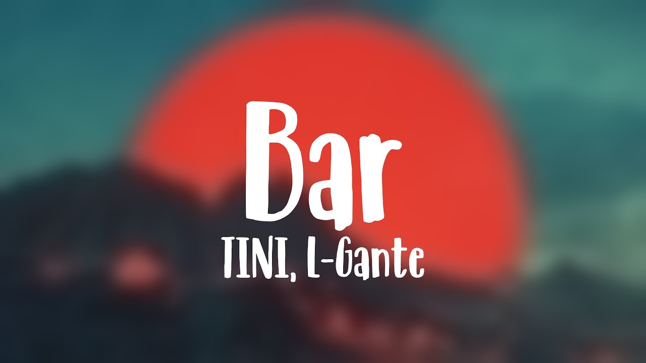 Bar - TINI, L-Gante (Lyrics Version) - YouTube