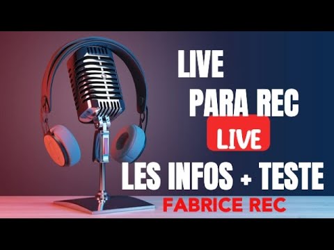 live para rec / les infos plus teste - YouTube