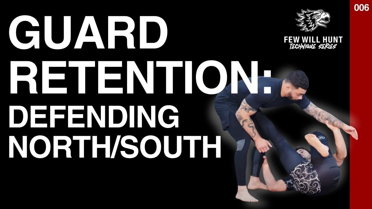 Guard Retention - North/South | Jiu Jitsu Tutorial | Few Will Hunt ...