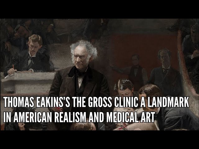 Eakins The Gross Clinic Realism