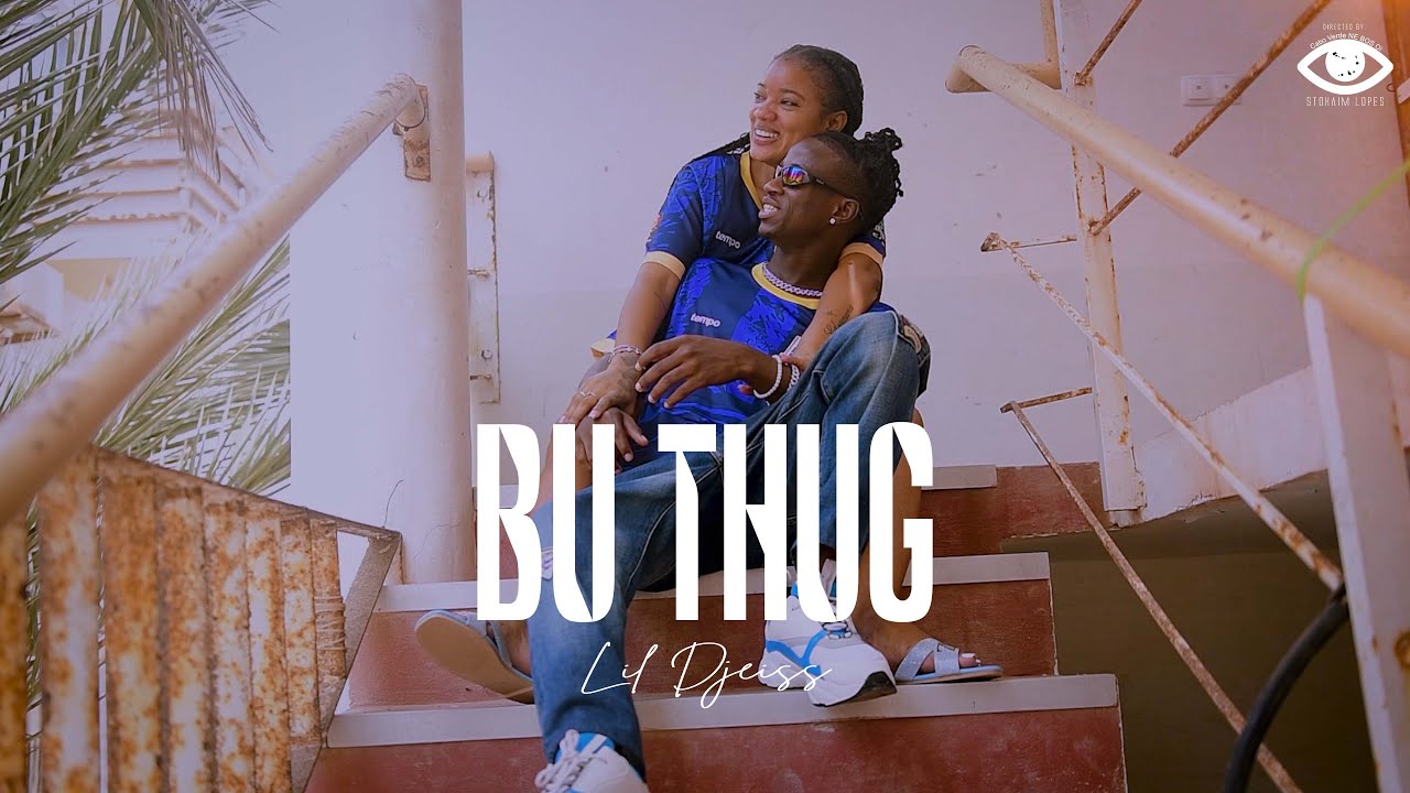 Lil Djeiss - Bu Thug (Oficial Video 2024)@caboverdenebosoi - YouTube Music