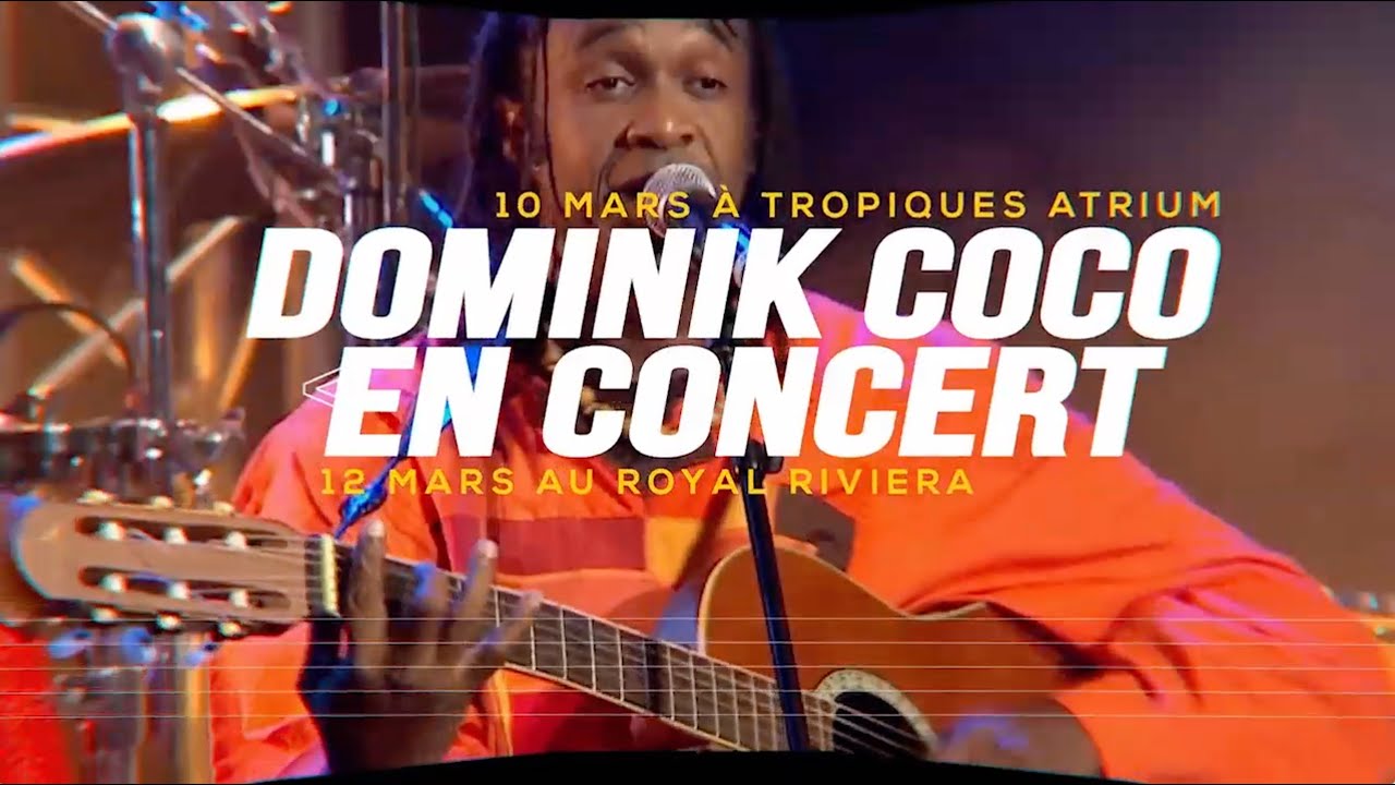 Dominik Coco en concert en Martinique le 10 Mars Guadeloupe le 12 mars ...