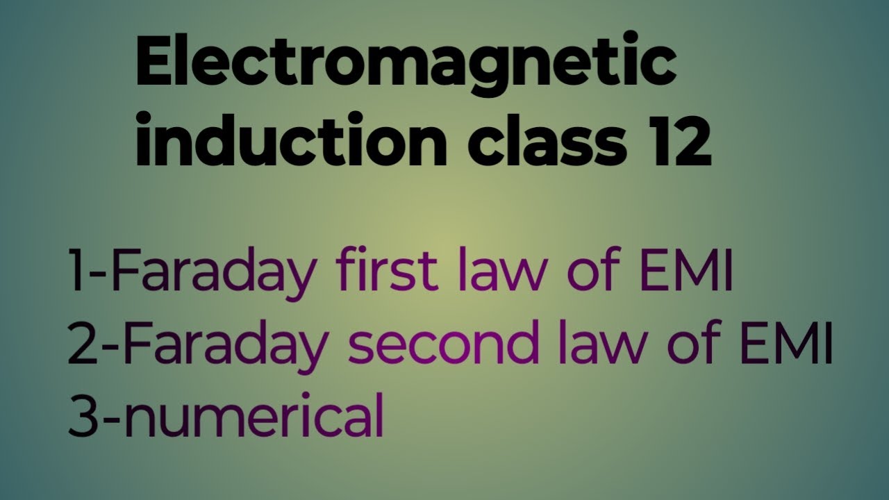 Electromagnetic induction class 12#faraday first law of EMI #faraday ...