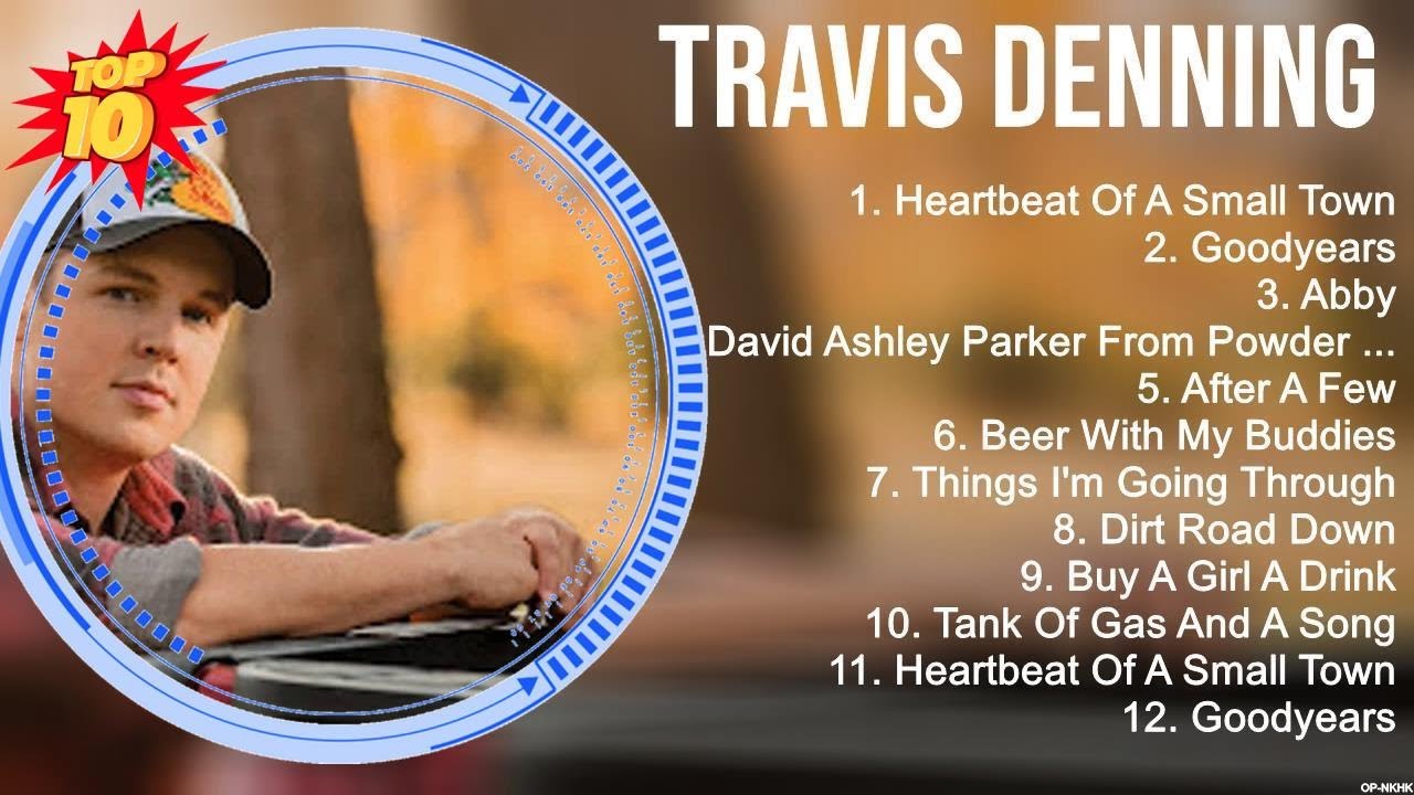Travis Denning Greatest Hits ~ New Country Songs 2023 ~ New Country ...