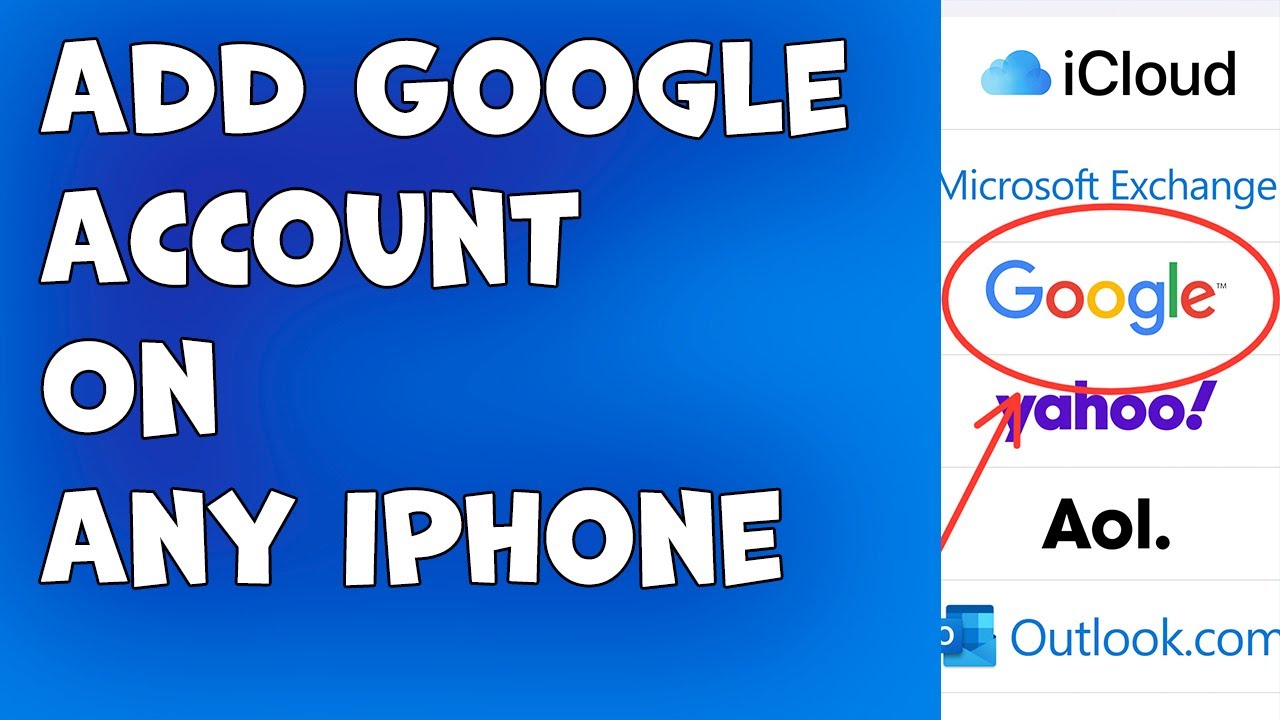 How To Add Google Account On Any iPhone: A Simple Guide - YouTube