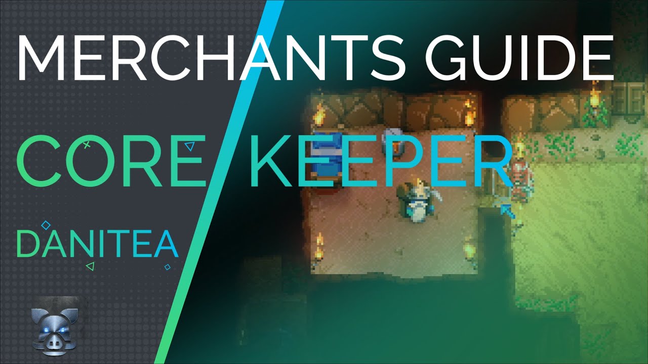 CORE KEEPER: MERCHANT GUIDA COMPLETA - YouTube