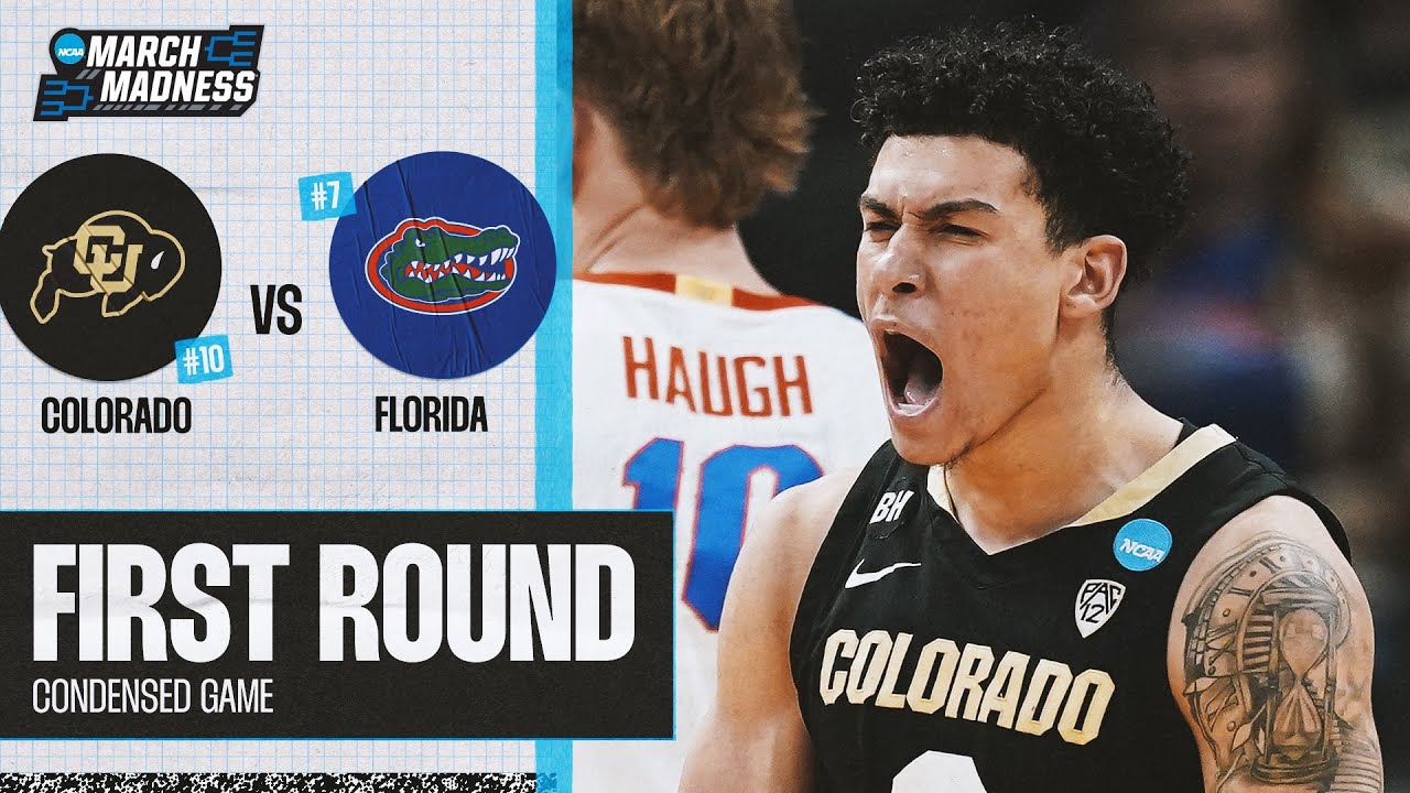 Colorado vs. Florida - First Round NCAA tournament extended highlights ...