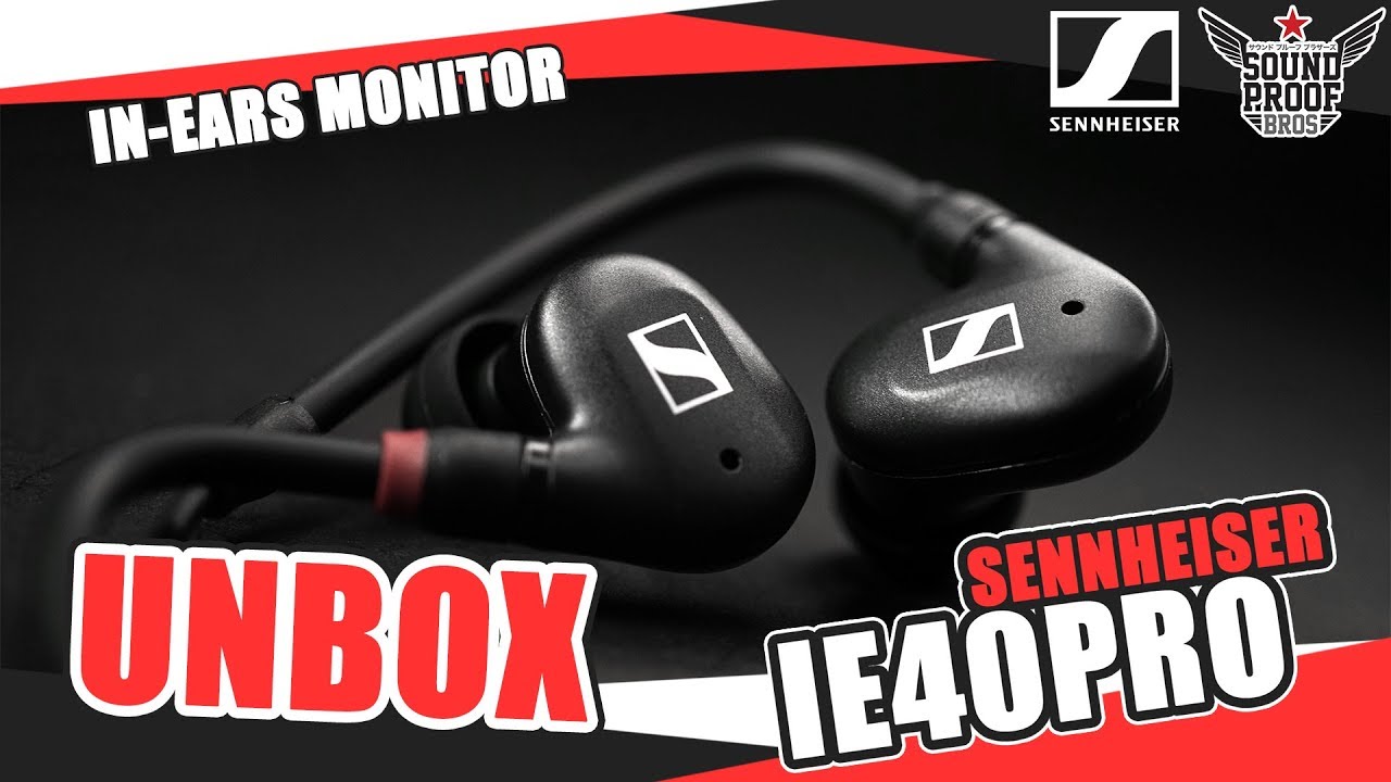 UNBOX Sennheiser IE40 PRO IEM Earphones By Soundproofbros - YouTube