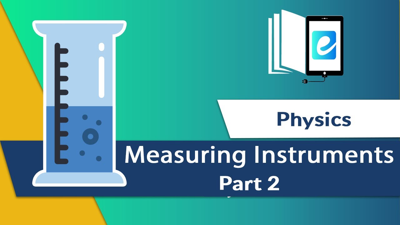 Measuring Instruments Part 2 Animated - YouTube